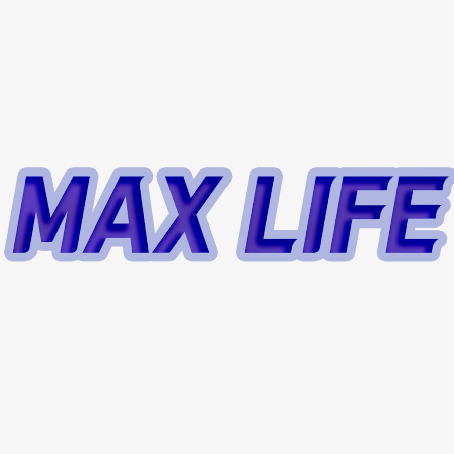Max Life - YouTube