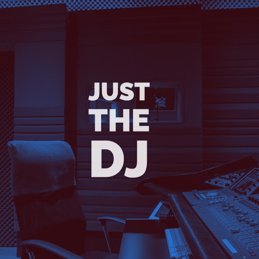 Just the Dj 254 - YouTube
