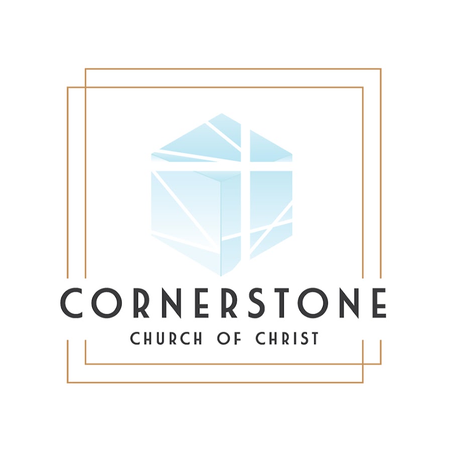 Cornerstone church of Christ - YouTube