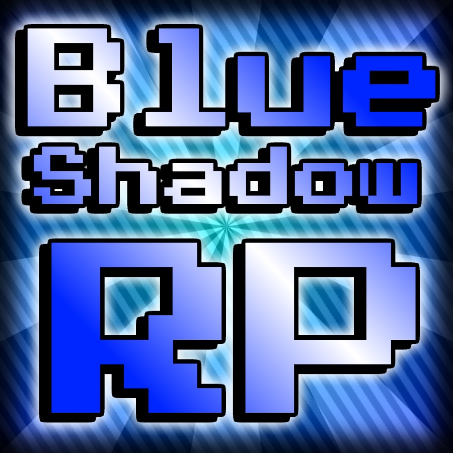 BlueShadowRP - YouTube