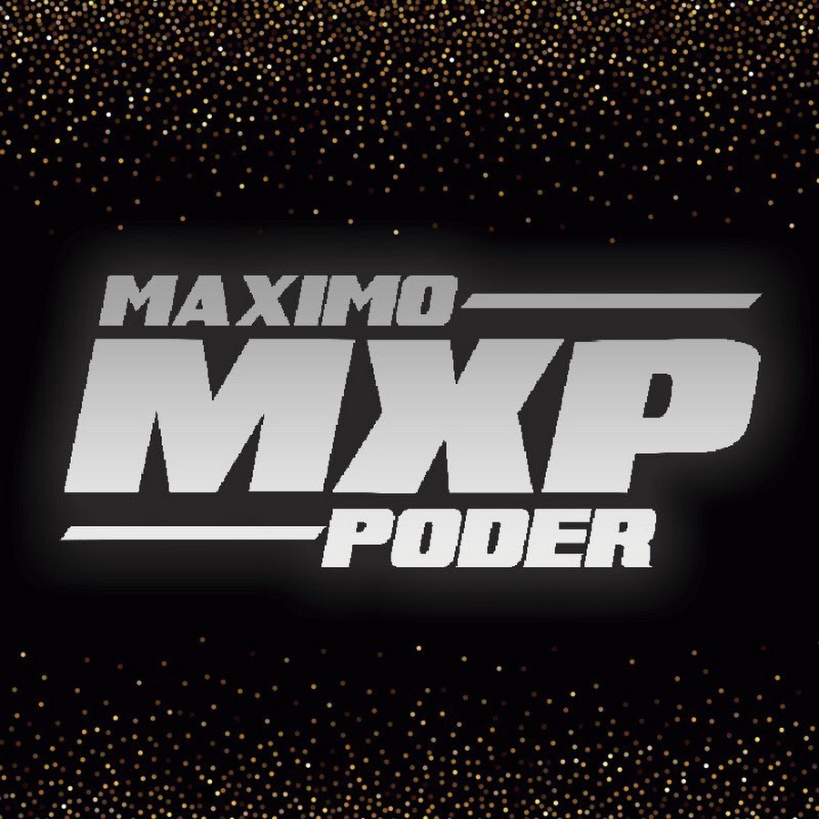 MXP Maximo Poder - YouTube