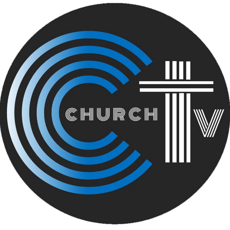 CHURCH TV - YouTube