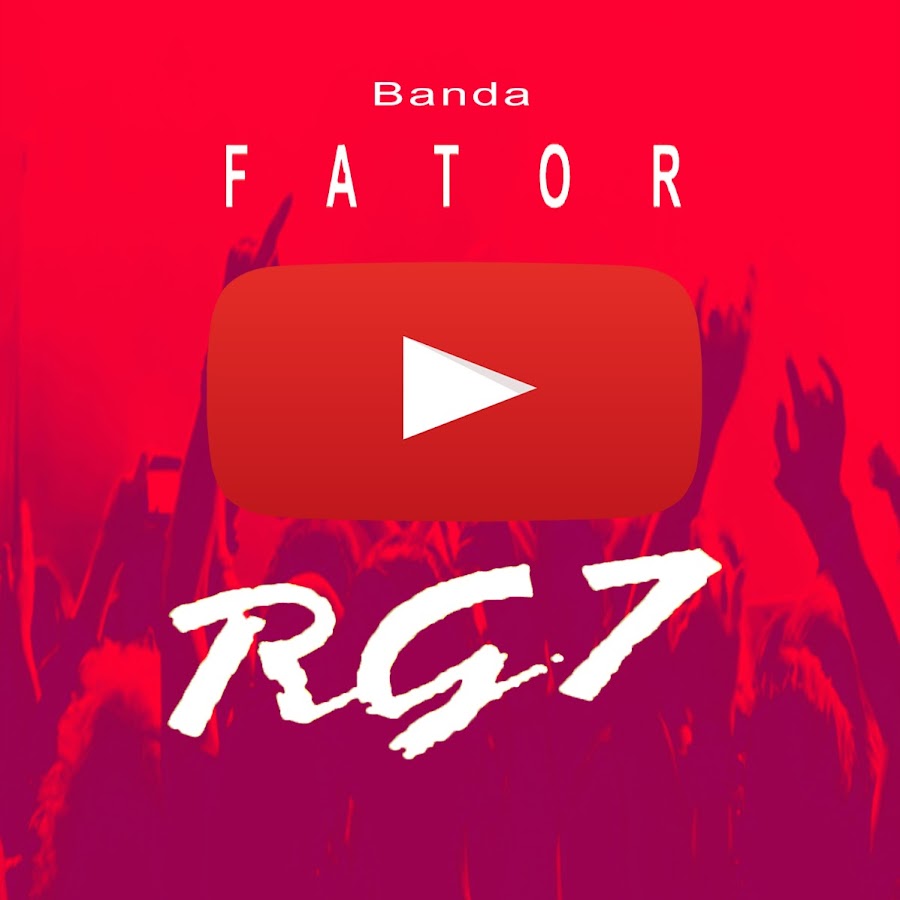 Banda Fator RG7 Oficial - YouTube