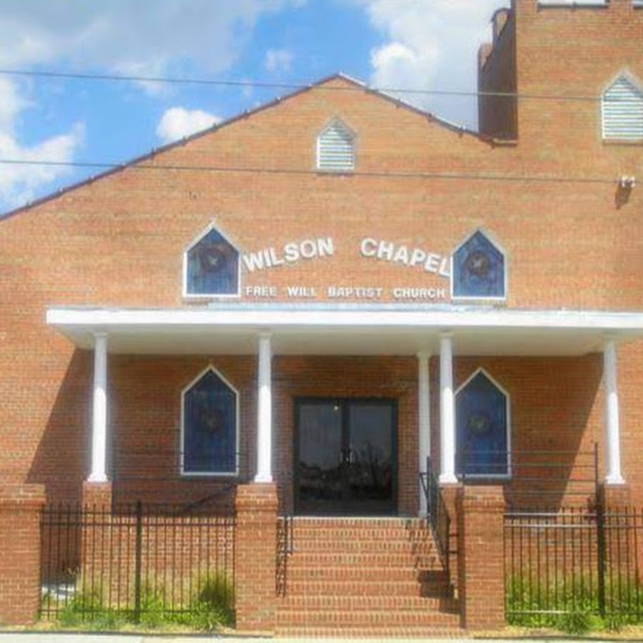 Wilson Chapel FWB Church - YouTube