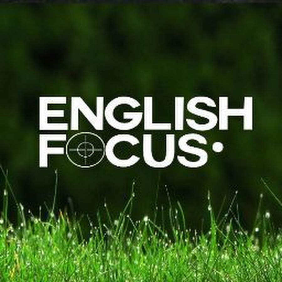 ENGLISH FOCUS - YouTube