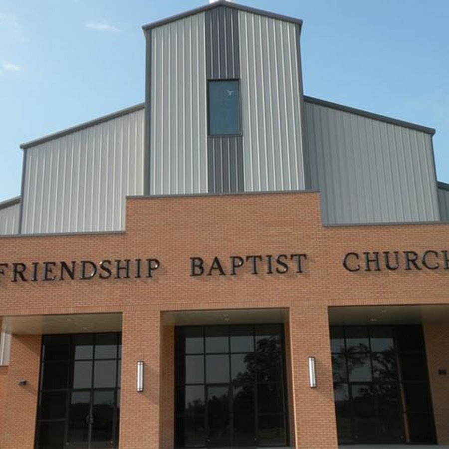 Friendship Baptist Church - YouTube