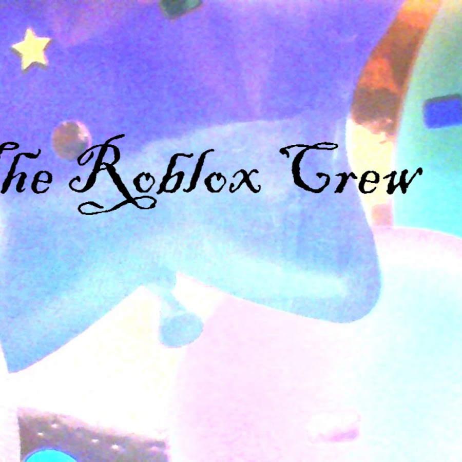 The Roblox Crew - YouTube