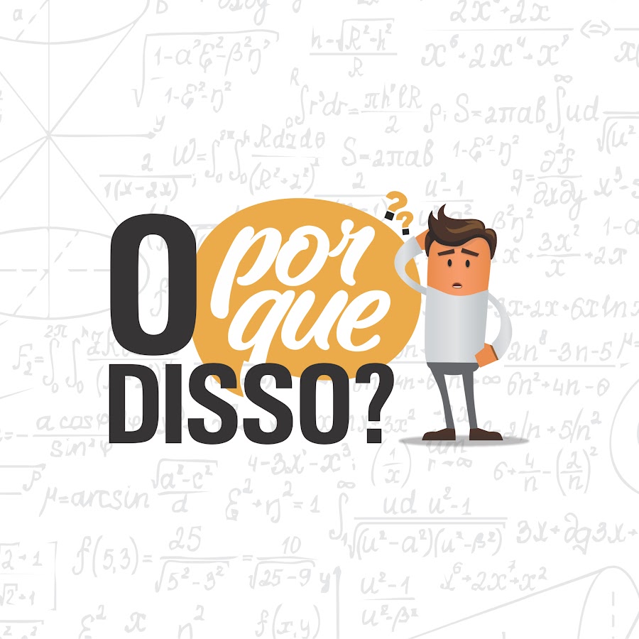 O por que disso? - YouTube