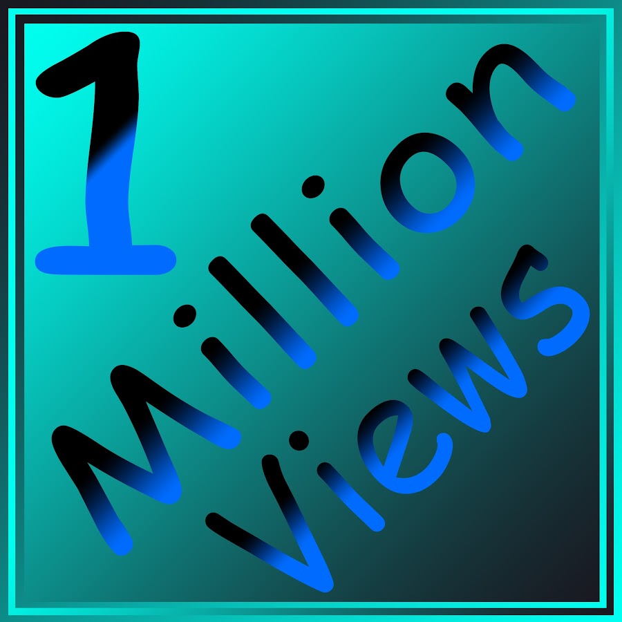 1 Million Views - YouTube