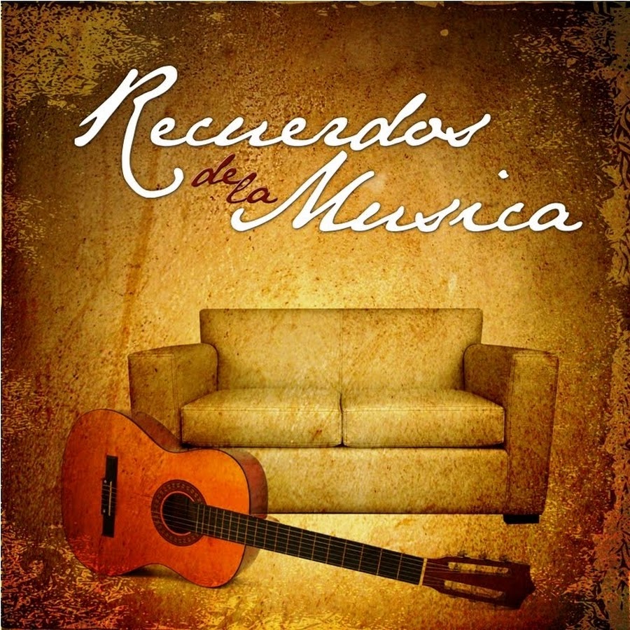 RecuerdosDeLaMusica - YouTube