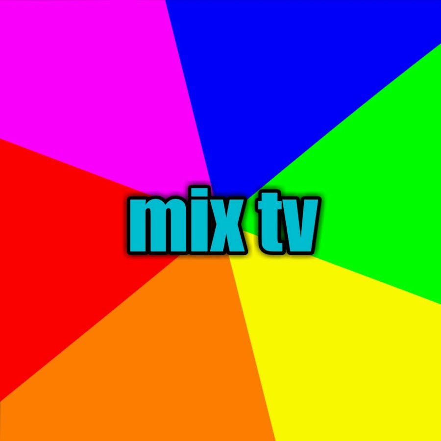 Mix TV - YouTube