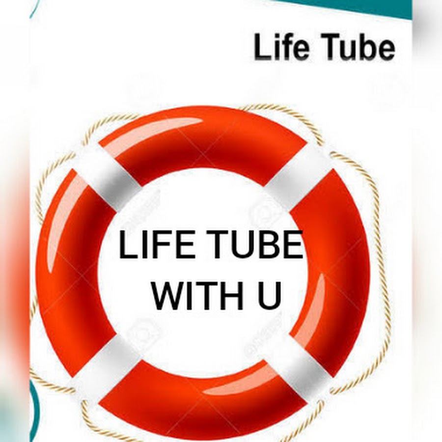 LIFE TUBE - YouTube
