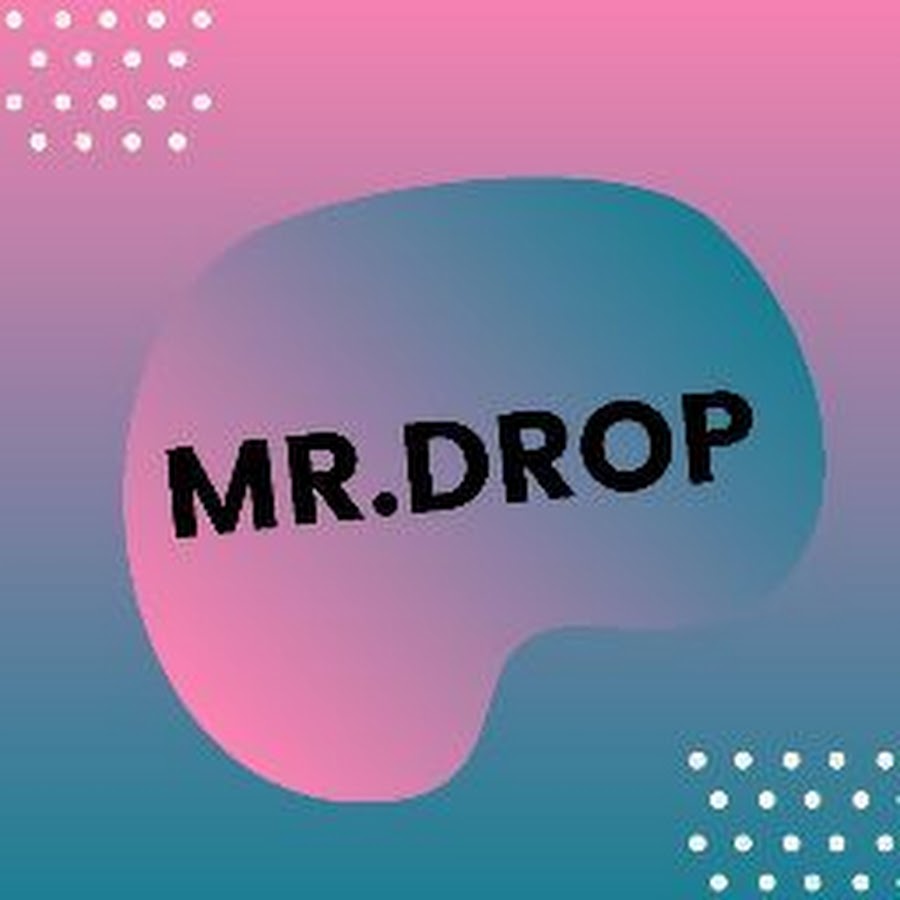 Mr. Drop - YouTube