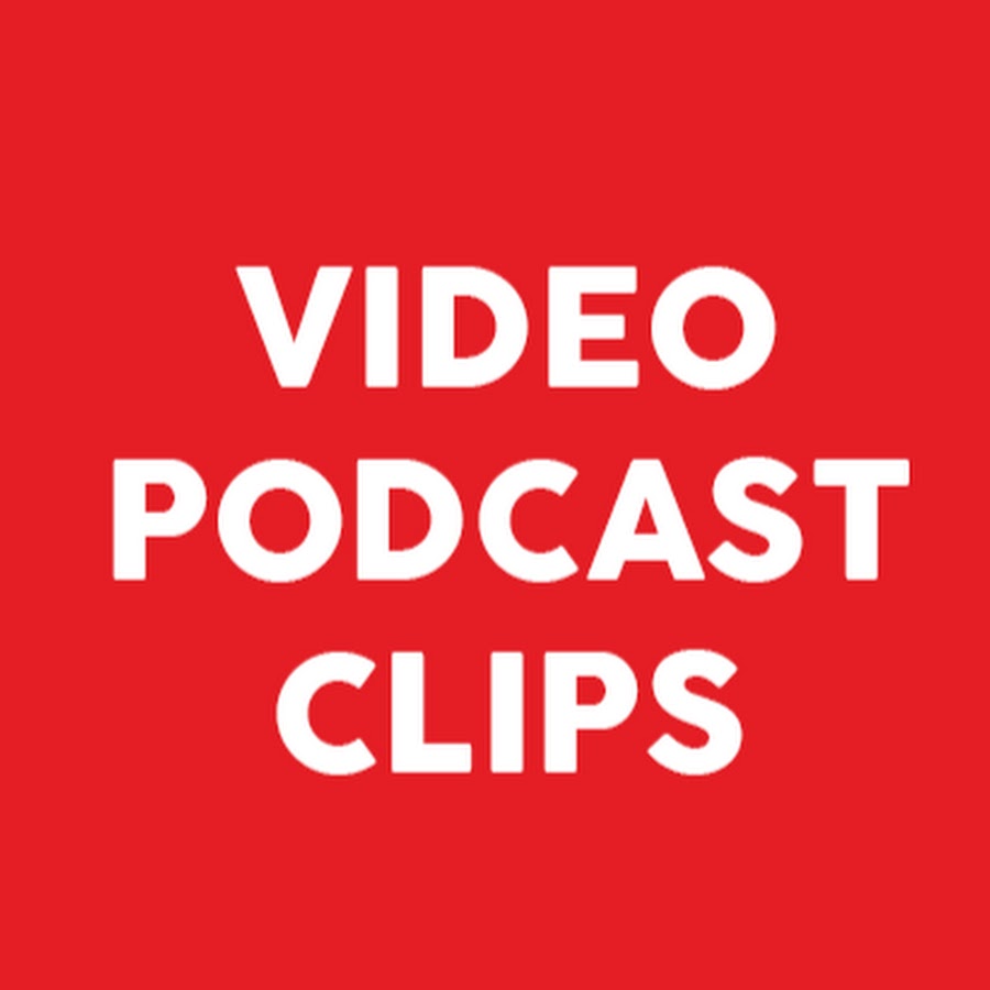 Video Podcast Clips - YouTube