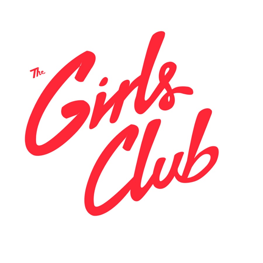 The Girls Club - YouTube