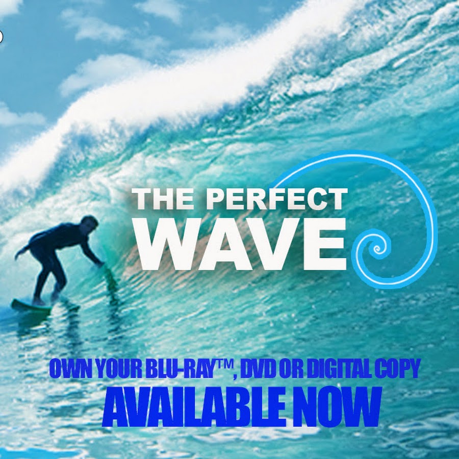 The Perfect Wave - YouTube