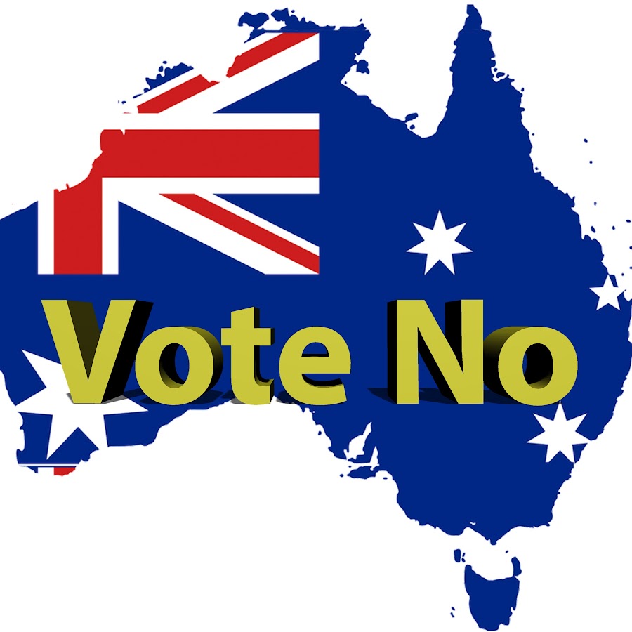 Vote No, Australia First! - YouTube