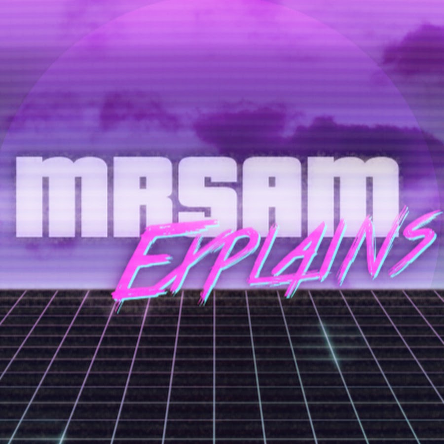 Mr Sam Explains - YouTube