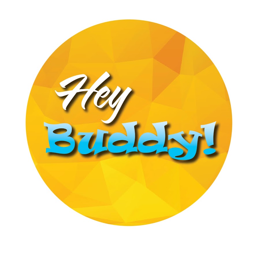 Hey Buddy - YouTube