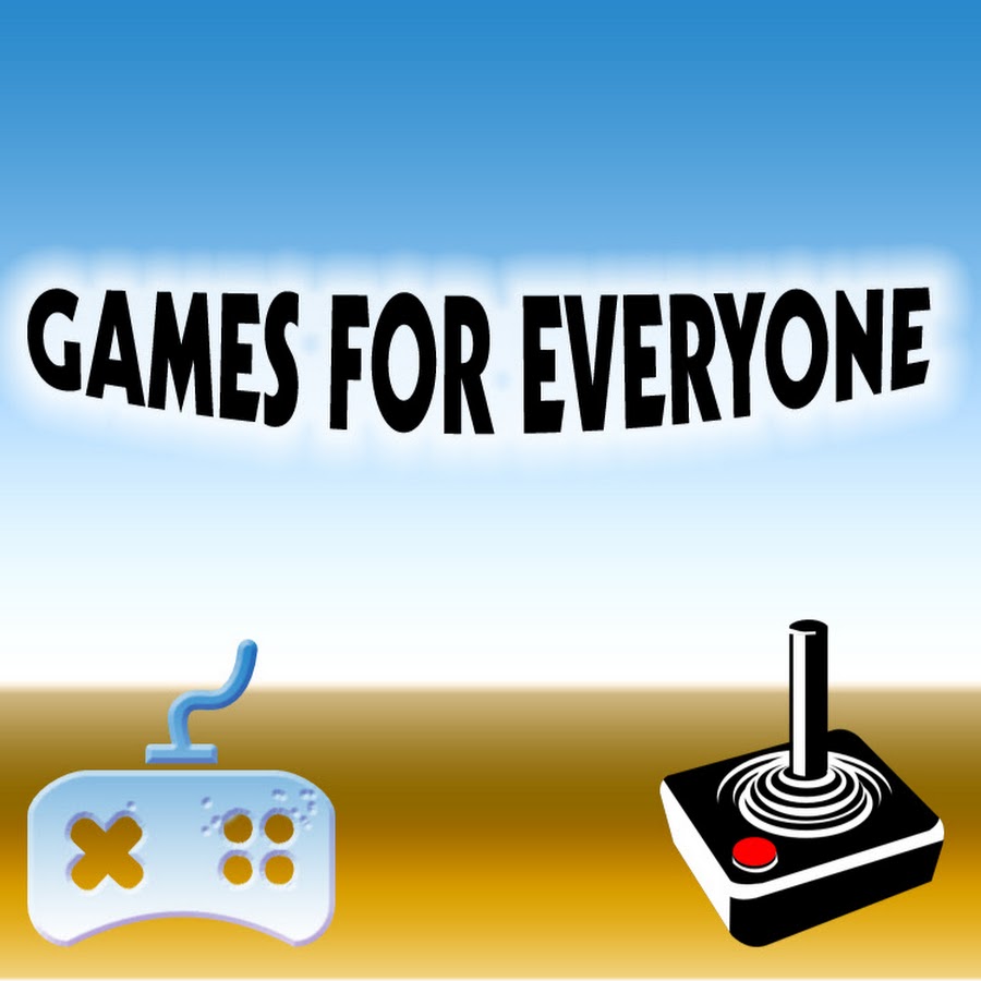 GAMES FOR EVERYONE - YouTube