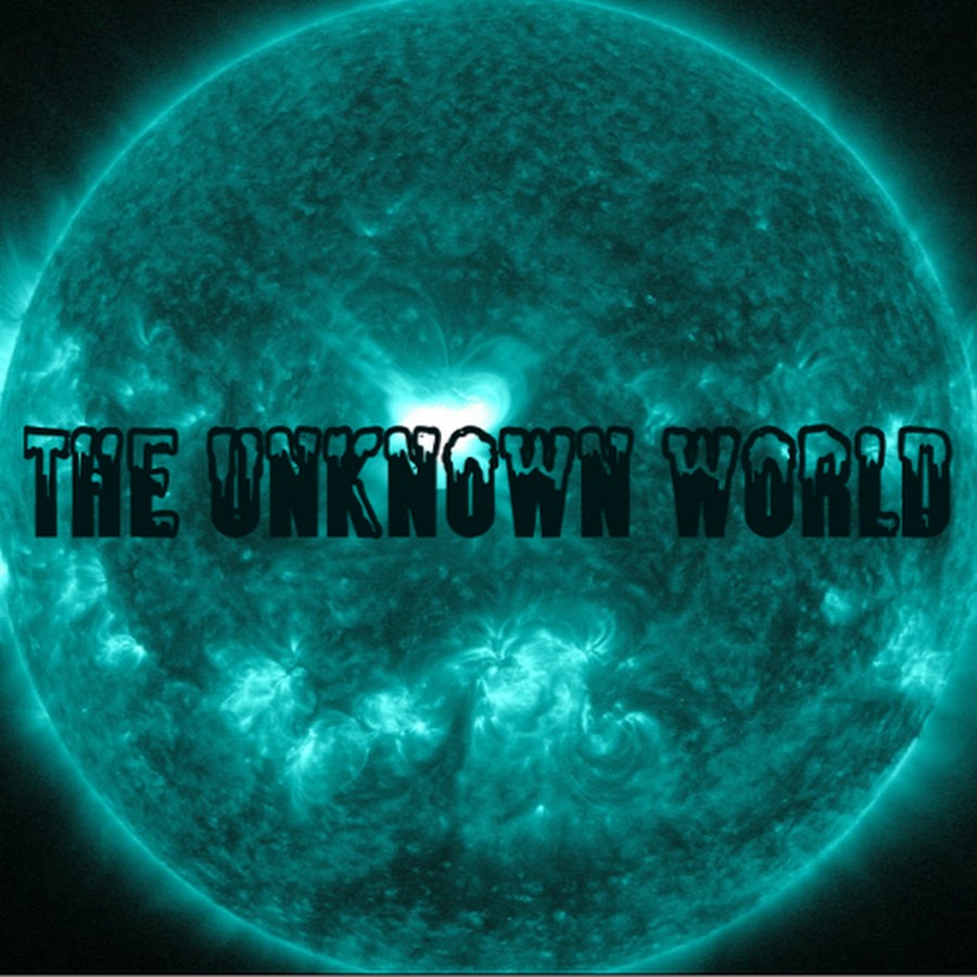 The Unknown World - YouTube