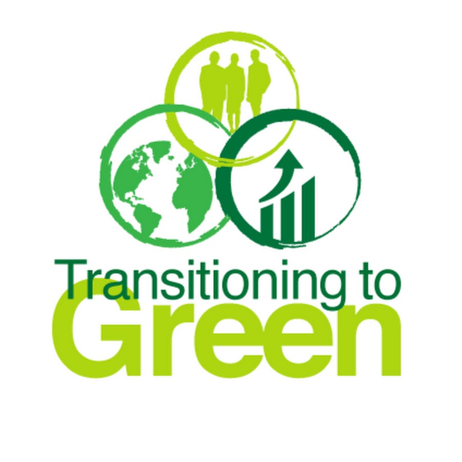 Transitioning to Green - YouTube