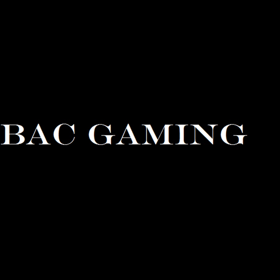 BAC Gaming - YouTube
