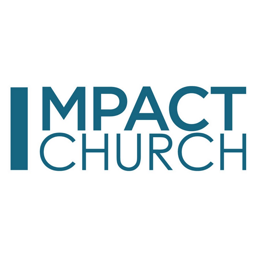 Impact Church - YouTube