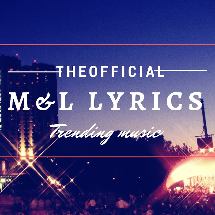 M & L Lyrics - YouTube