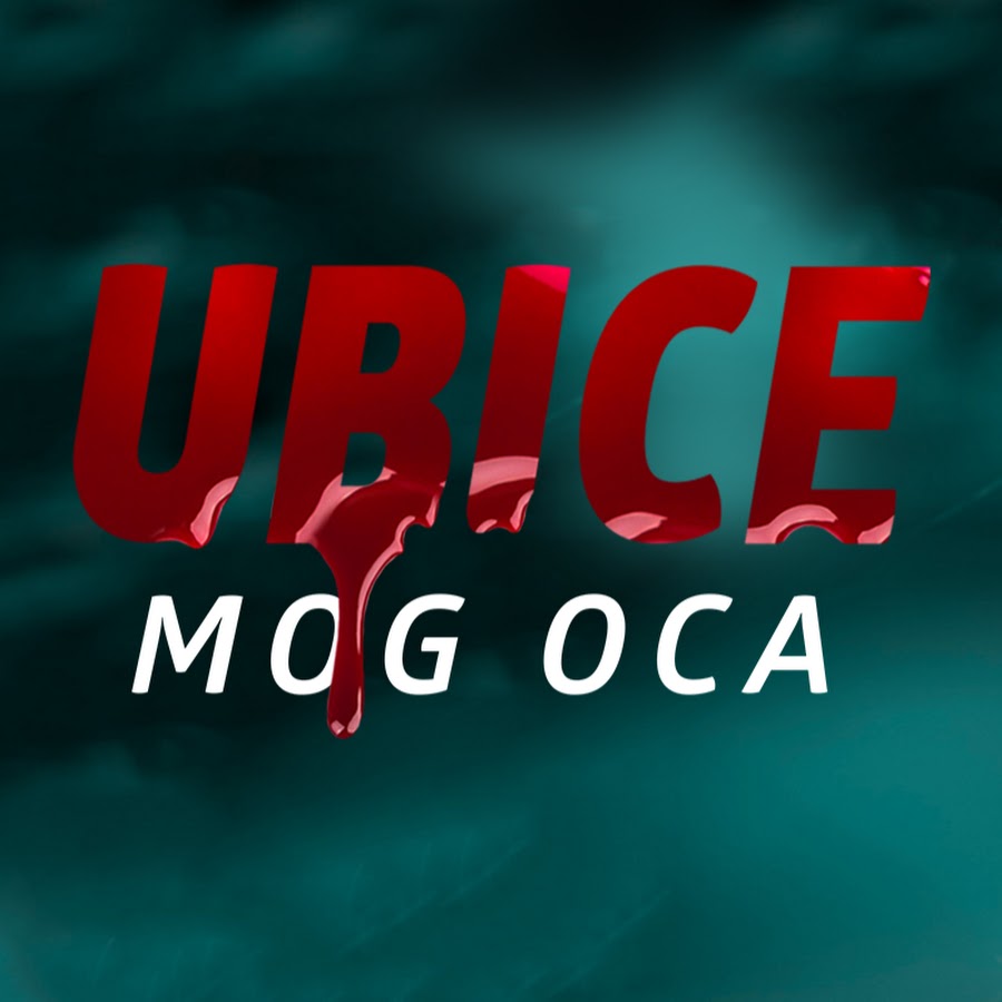 Ubice Mog Oca - YouTube