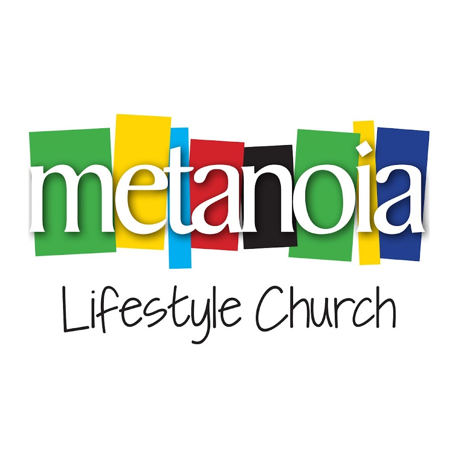 Metanoia Lifestyle Church - YouTube