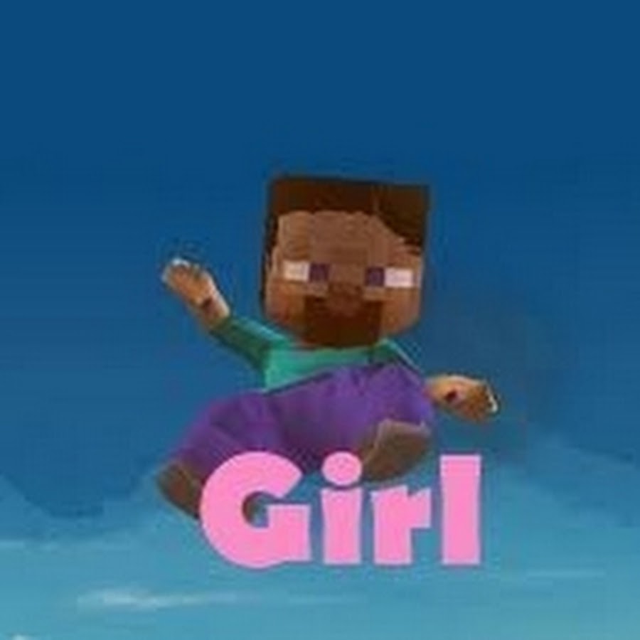 MinecraftGirl - YouTube