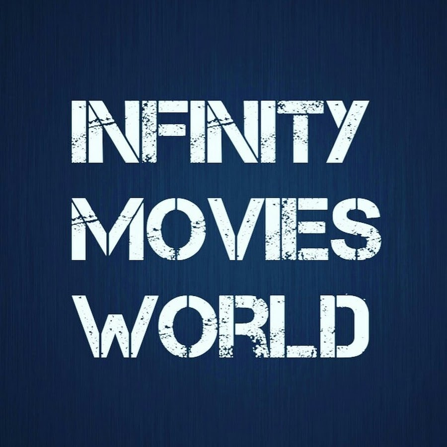 Infinity Movies World - YouTube