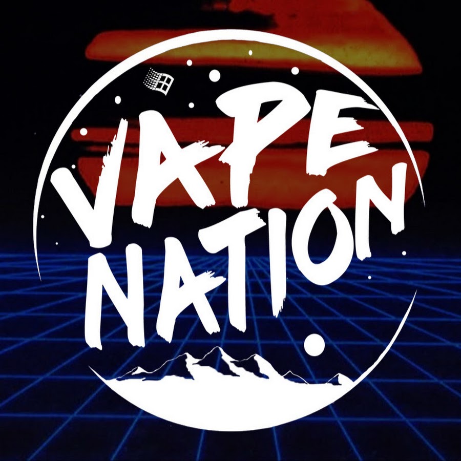 Vape Nation - YouTube