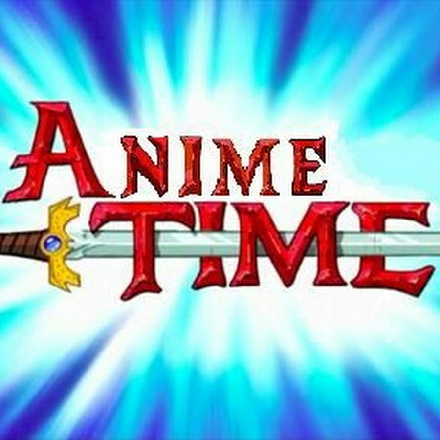 ANIME TIME - YouTube