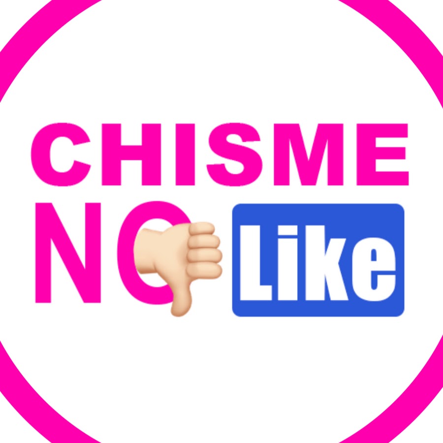 Chisme No Like - YouTube