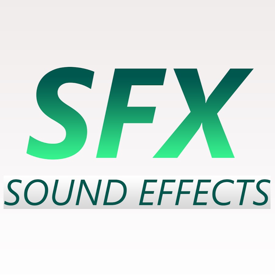 SFX - SOUND EFFECTS - YouTube
