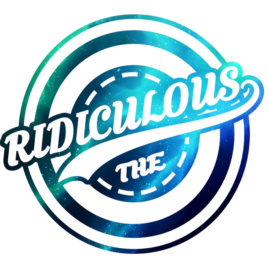The Ridiculous - YouTube