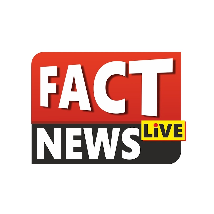 Fact NewsLive - YouTube