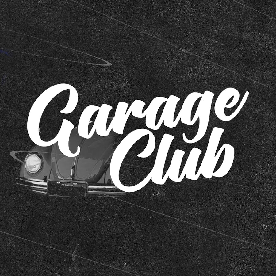 Garage Club - YouTube