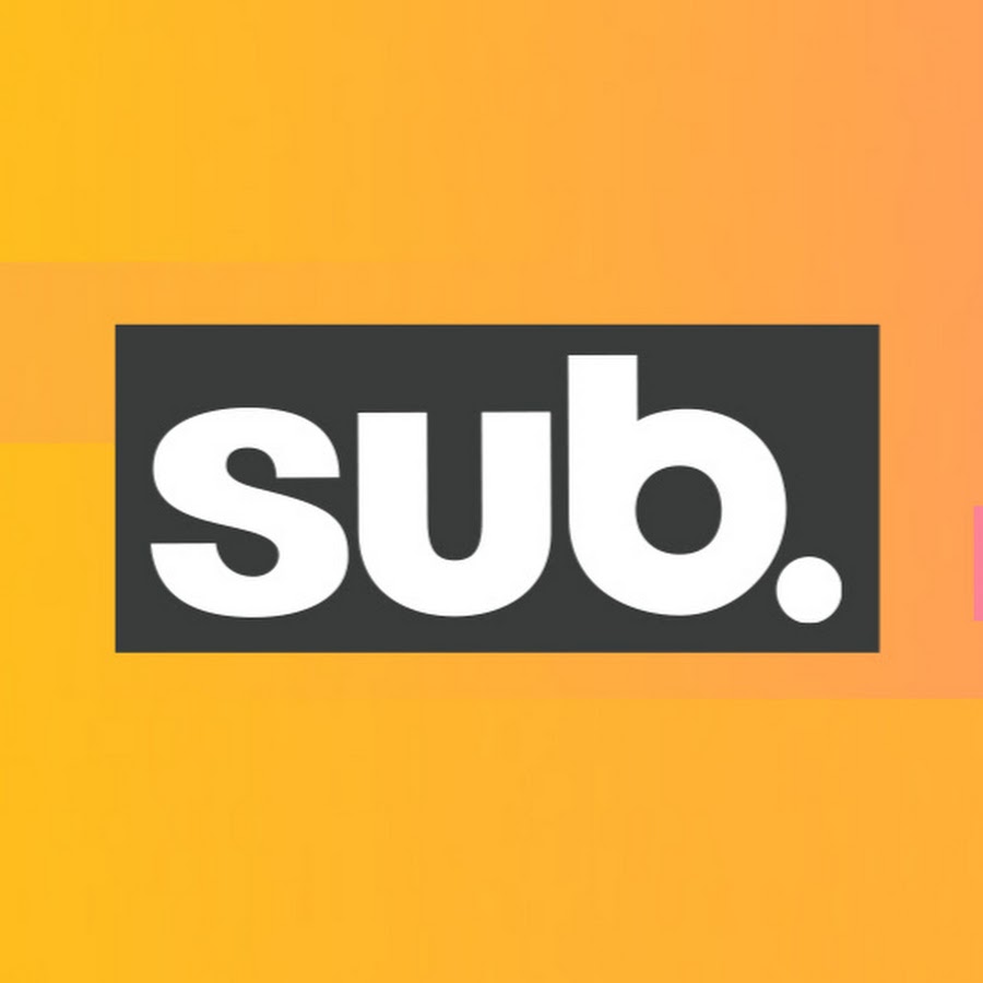 Sub - YouTube