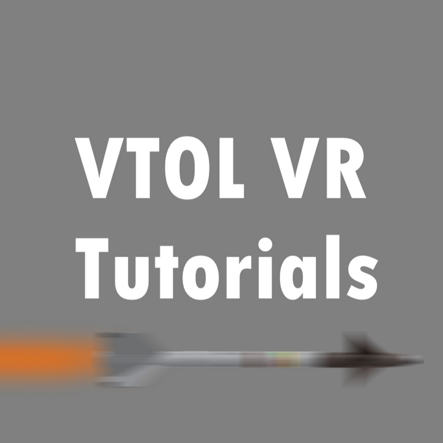 VTOL VR Tutorials - YouTube