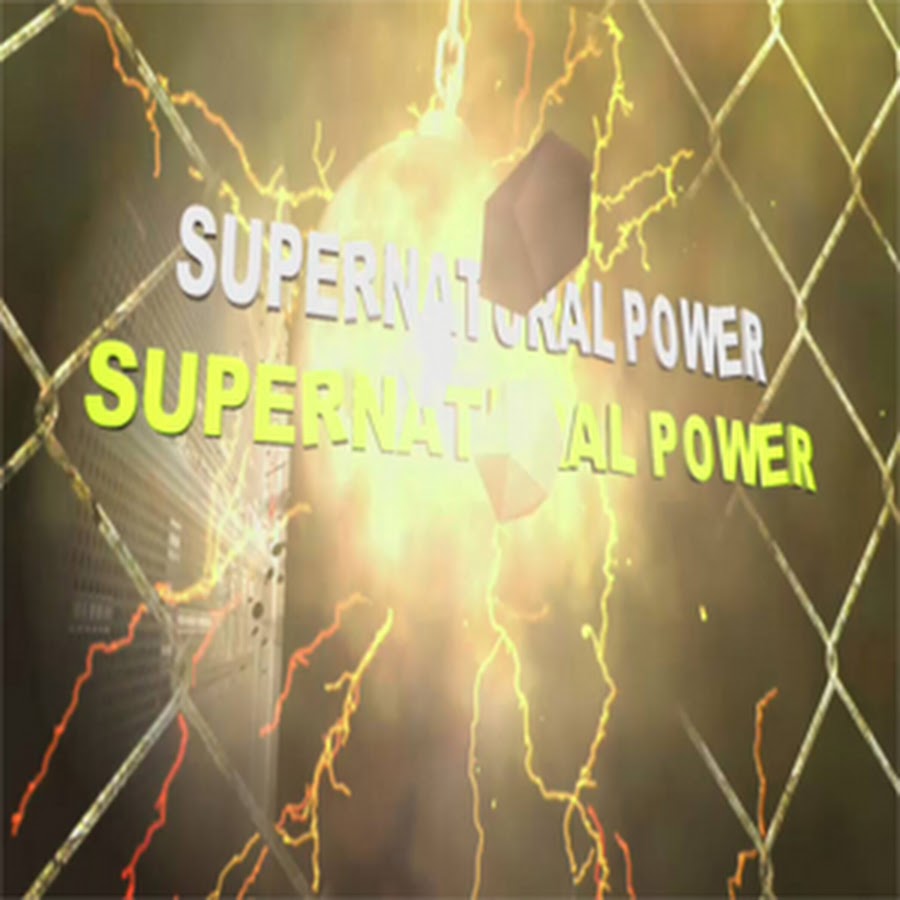 Supernatural Power - YouTube