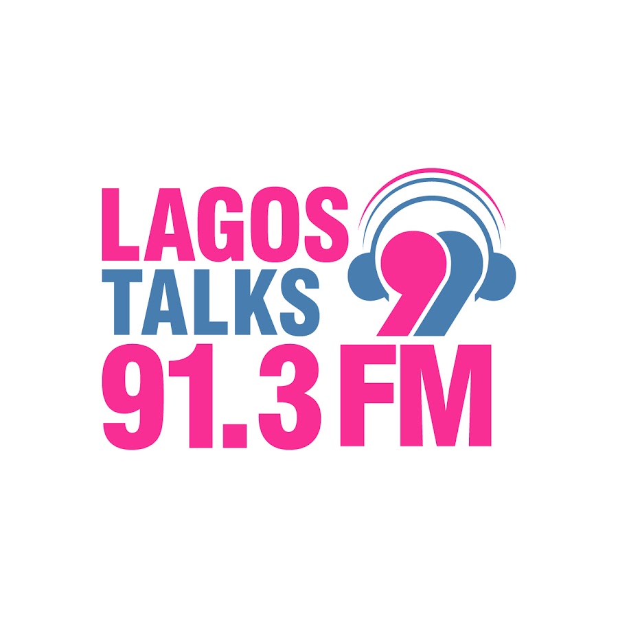 Lagos Talks 91.3 - YouTube