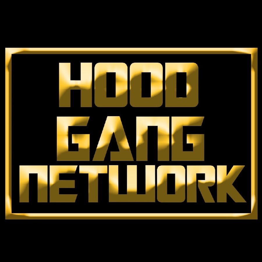 Hood Gang Network - YouTube