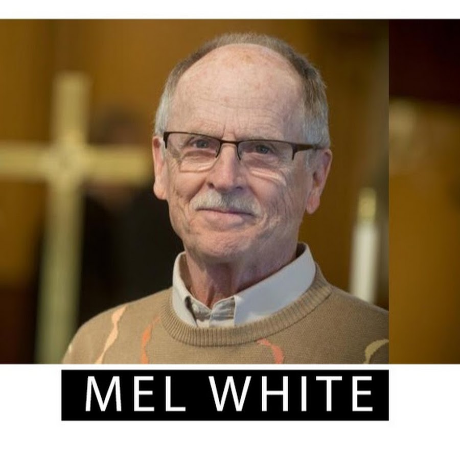 Mel White - YouTube