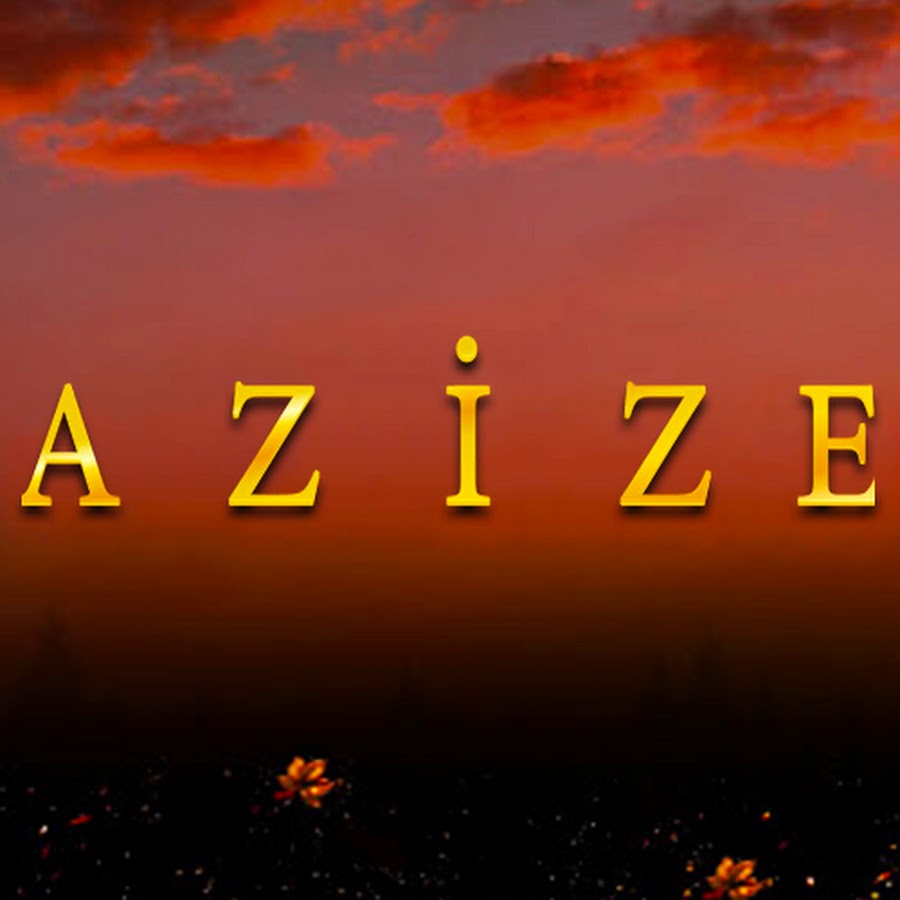 Azize - YouTube