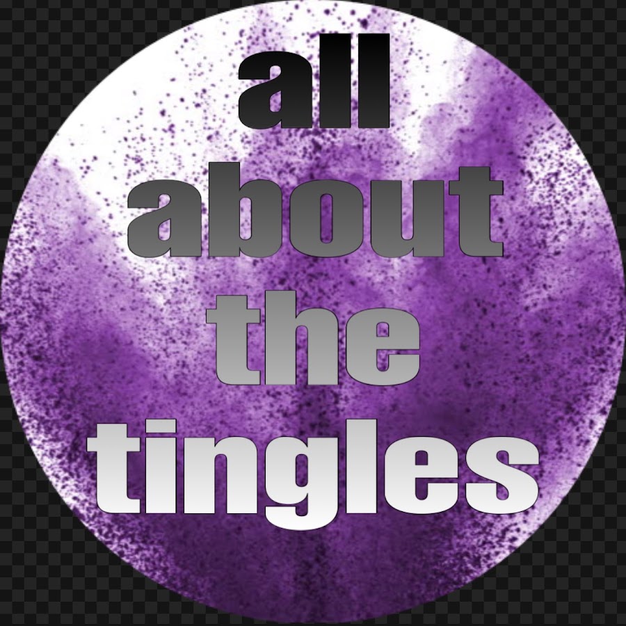 all_about_the_tingles - YouTube