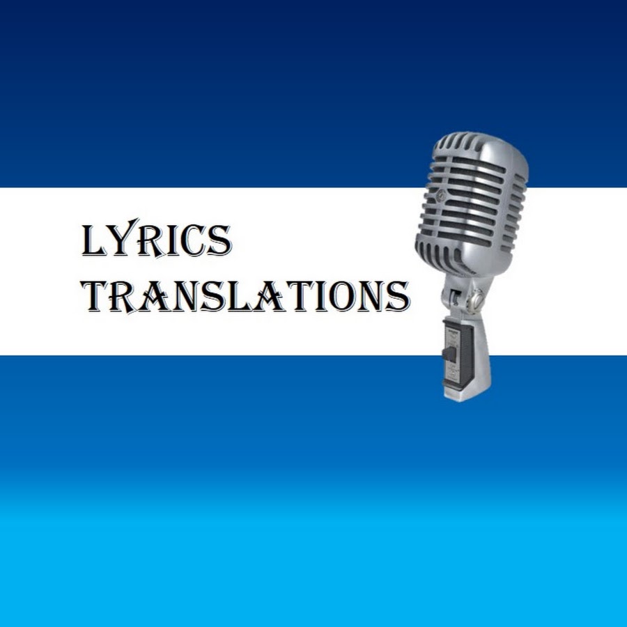 lyrics and translations of songs in different languages - YouTube