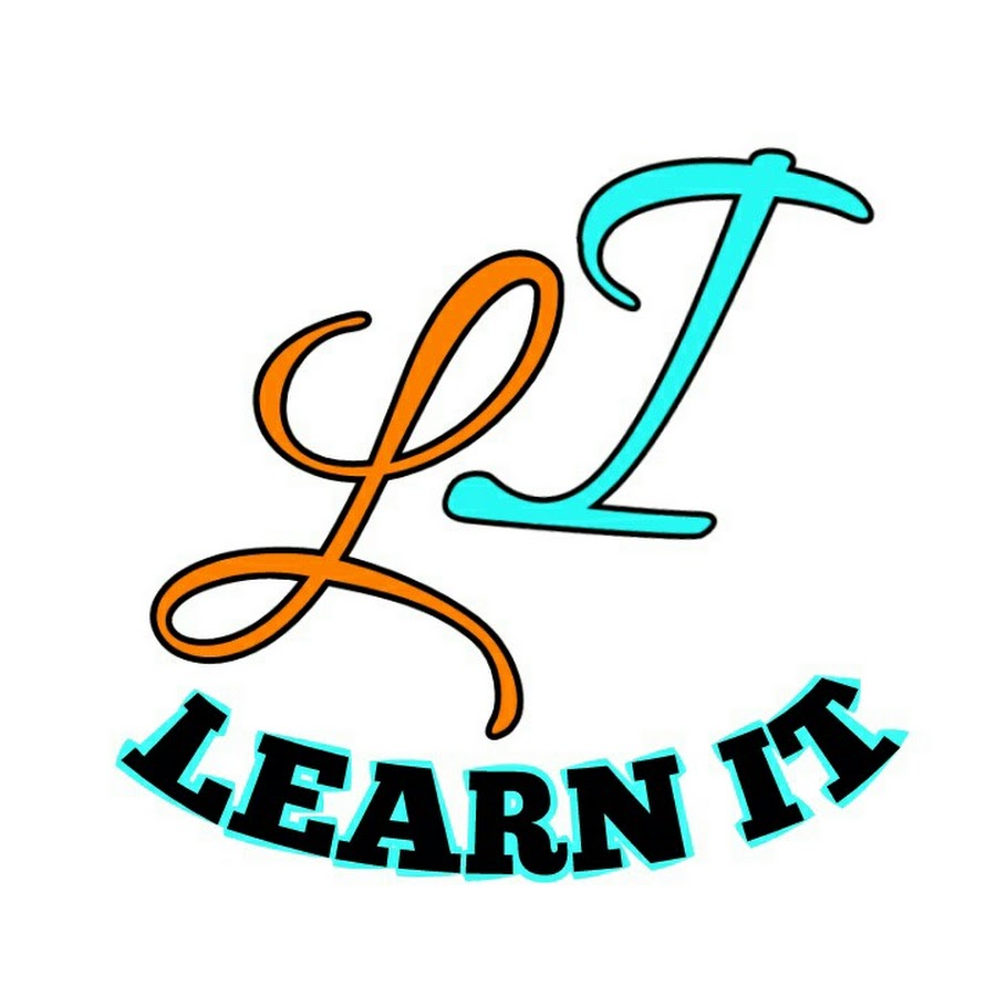 LEARN IT - YouTube